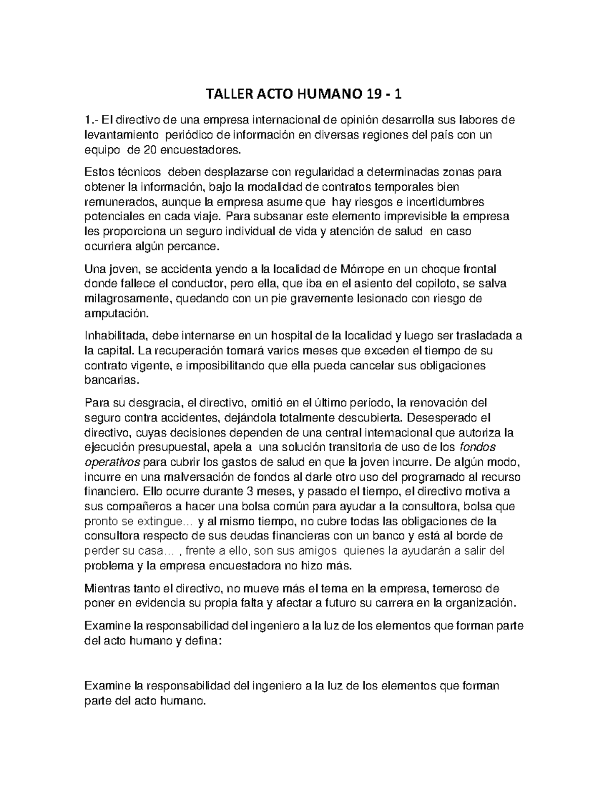 4.5 Actividad ACTO Humano 19 1 SIN SOL 1 - TALLER ACTO HUMANO 19 - 1 1.- El directivo de una ...