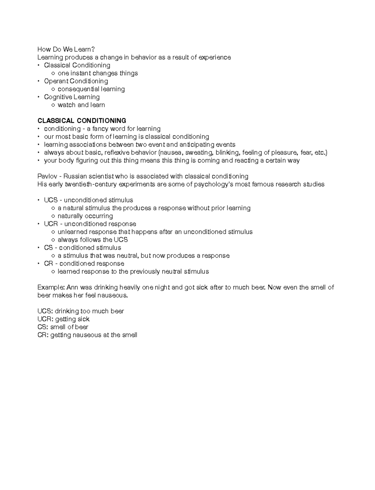 Classical Conditioning - How Do We Learn? Learning produces a change in ...