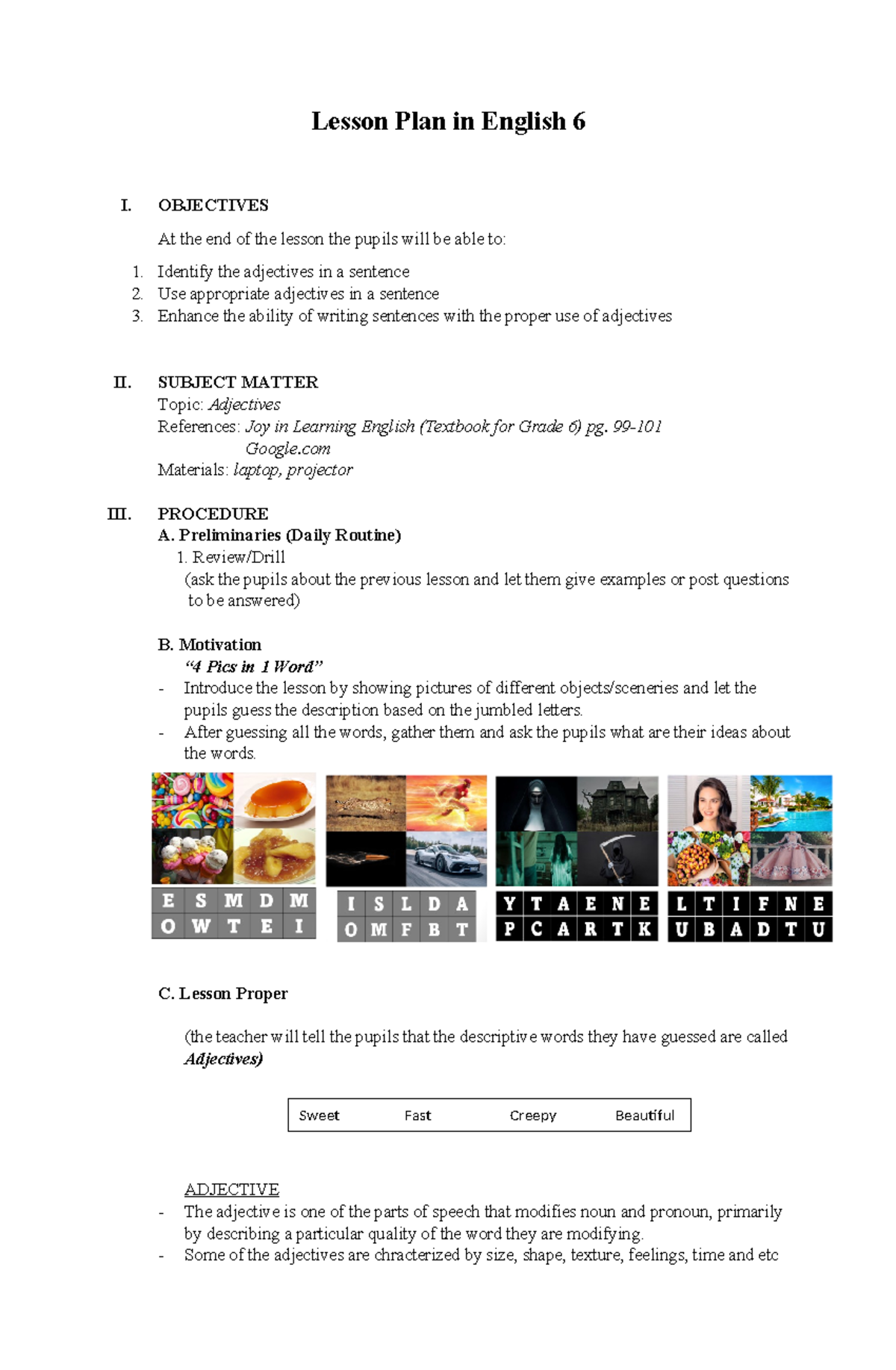 Lesson Plan in English 6 - OBJECTIVES At the end of the lesson the ...