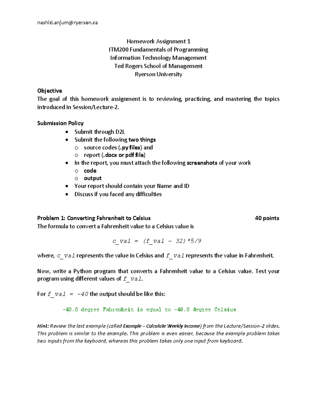 Homework Assignment 1 session 2 - nashid@ryerson Homework Assignment 1 ITM200 Fundamentals of ...