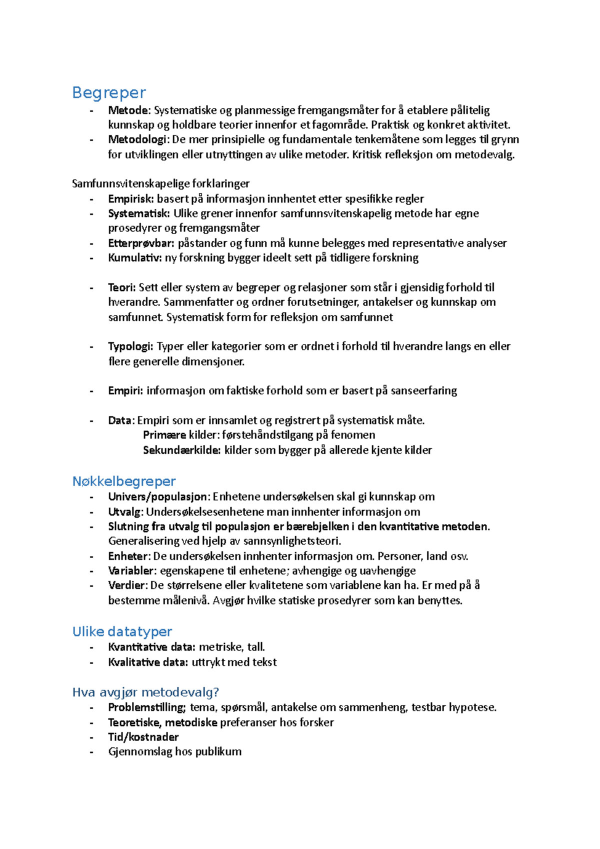 Met102 eksamen - Sammendrag Samfunnsvitskapleg metode - Begreper Metode: Systematiske og ...