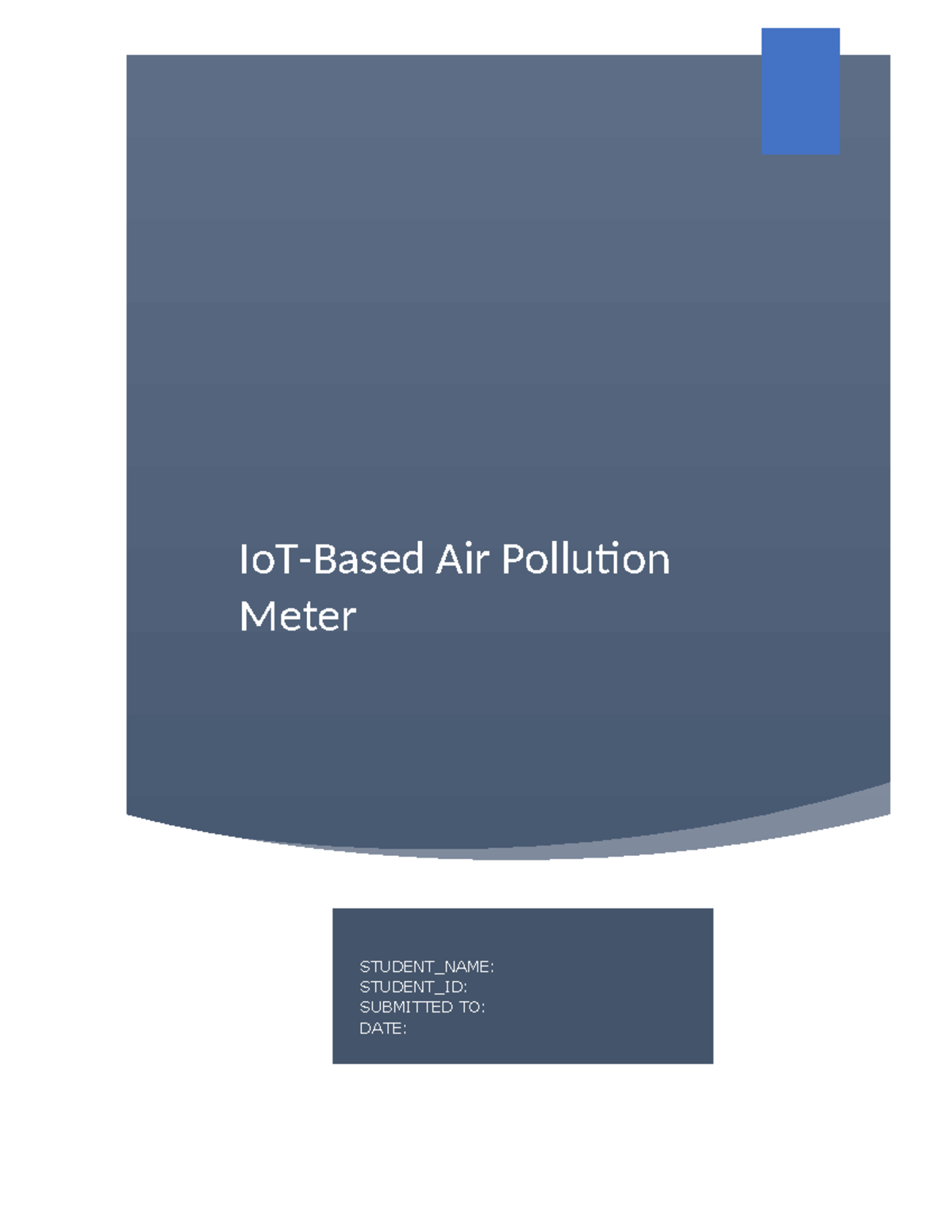 Air Pollution Project report - IoT-Based Air Pollution Meter STUDENT ...