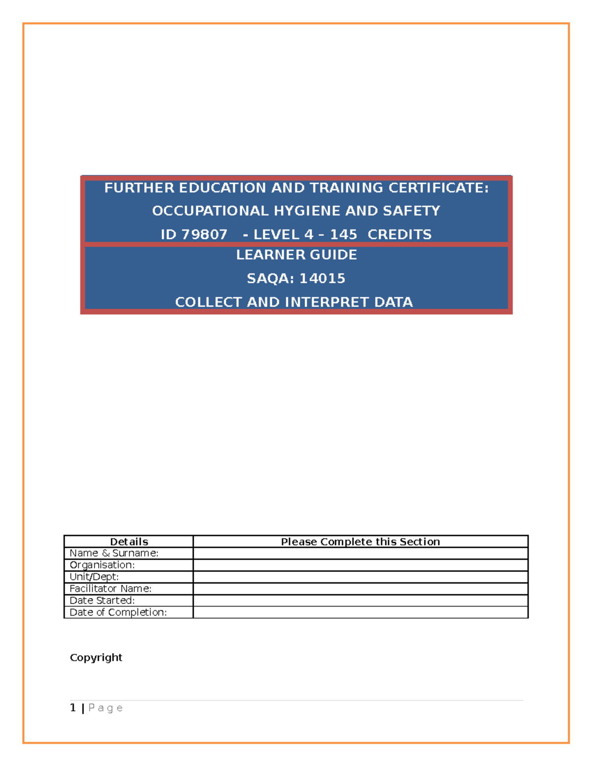 SAQA-14015- Learner Guide - Details Please Complete this Section Name ...