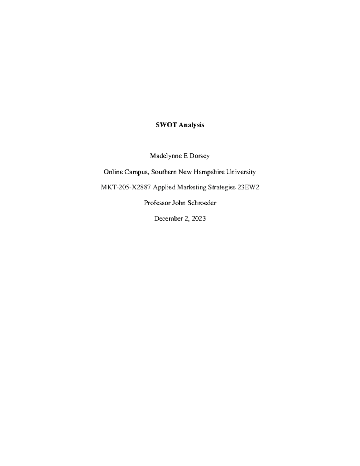 SWOT Analysis, 6-3 Assignment - SWOT Analysis Madelynne E Dorsey Online ...