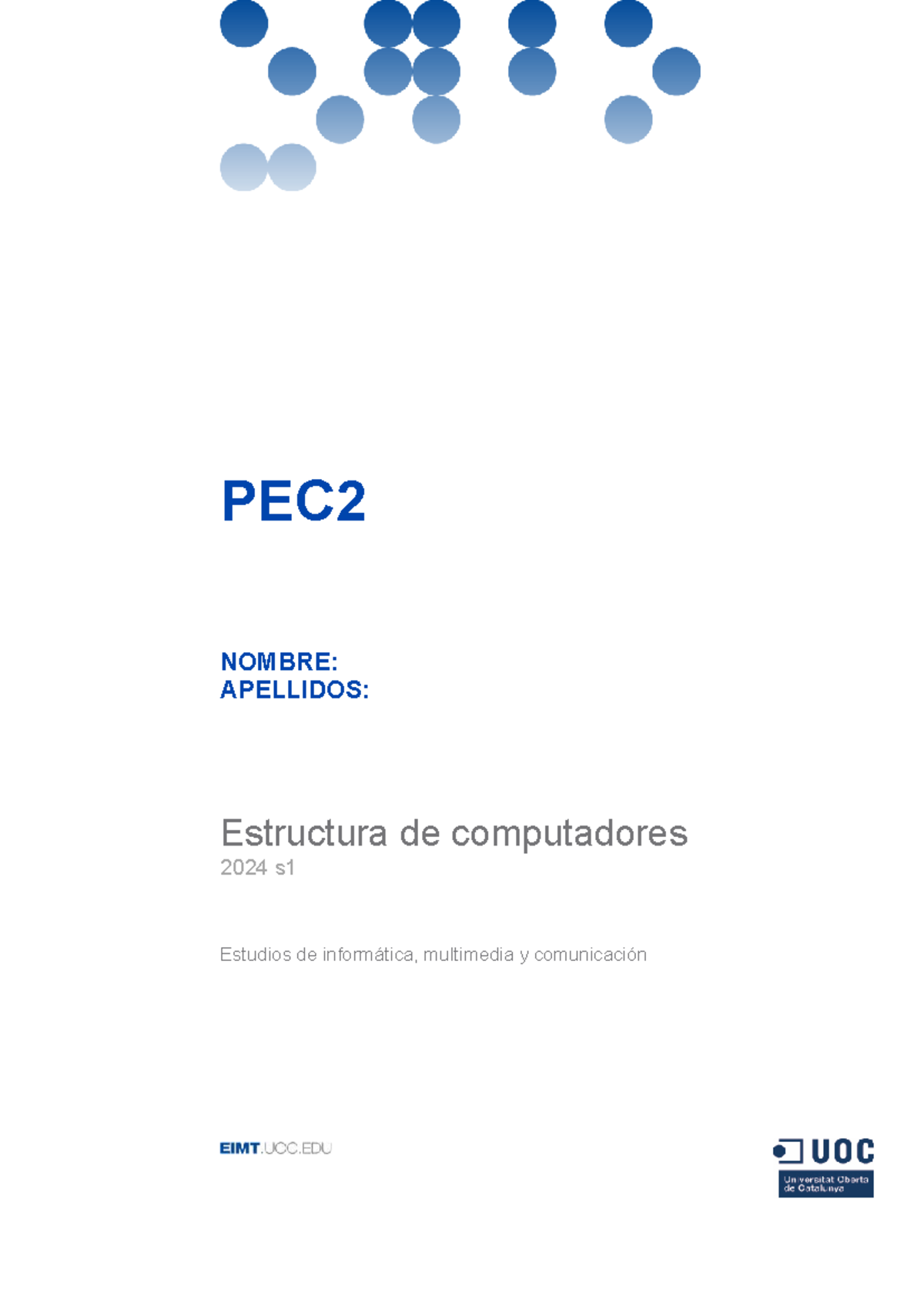 EC PEC2 (Enunciado) - PEC2 Estructura - PEC NOMBRE: APELLIDOS ...