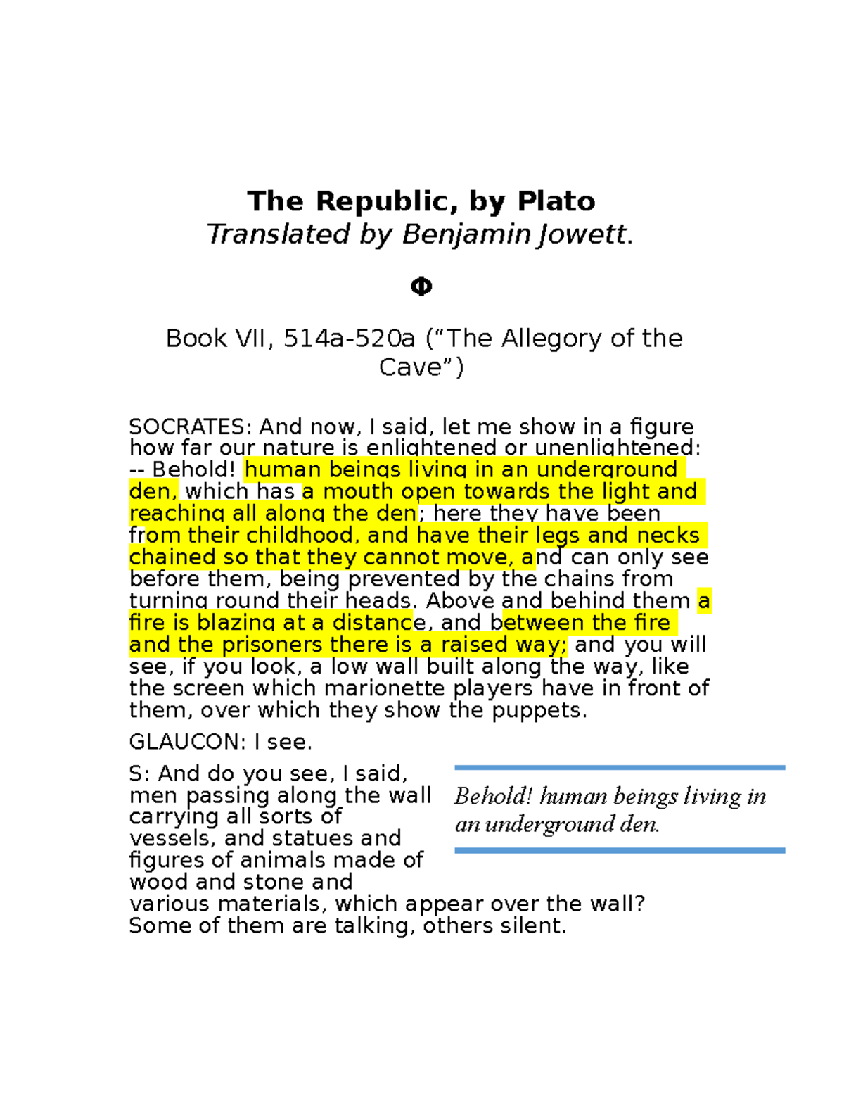 Allegory cave - B - The Republic, by Plato Translated by Benjamin ...
