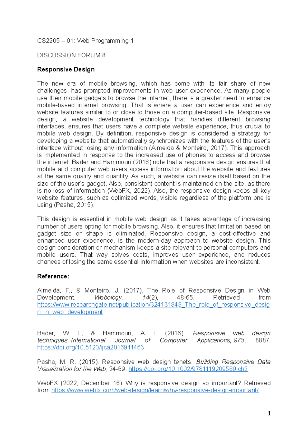 CS2205 – 01 DF 8 - Discussion Forum Week 8 - CS2205 – 01: Web Programming 1 DISCUSSION FORUM 8 ...