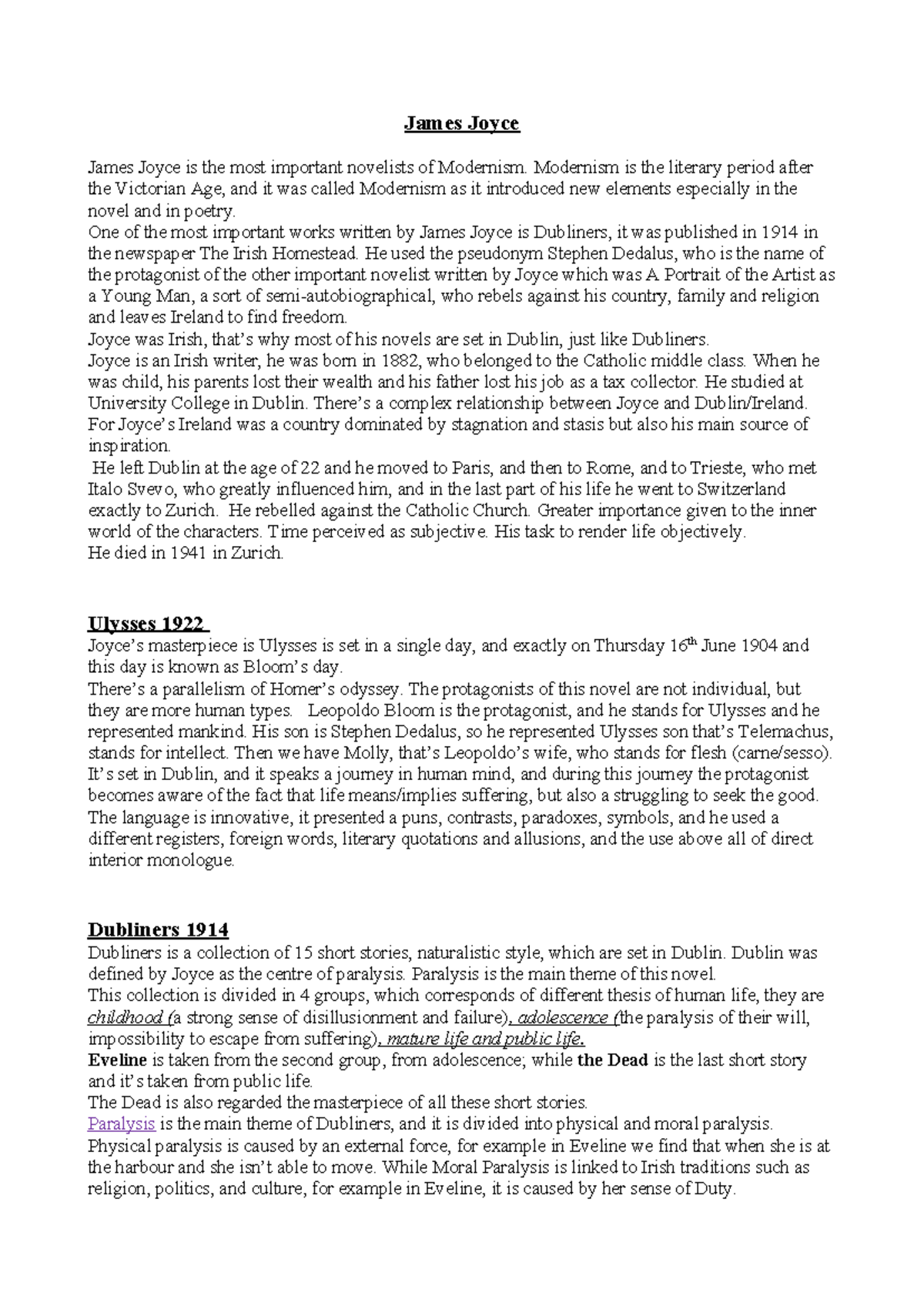 James Joyce - James Joyce James Joyce is the most important novelists ...