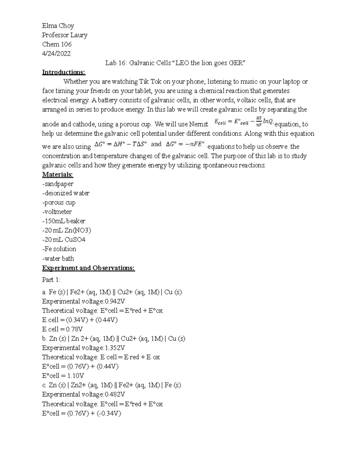 Lab 16 - Lab 16 - Elma Choy Professor Laury Chem 106 4/24/ Lab 16: Galvanic Cells