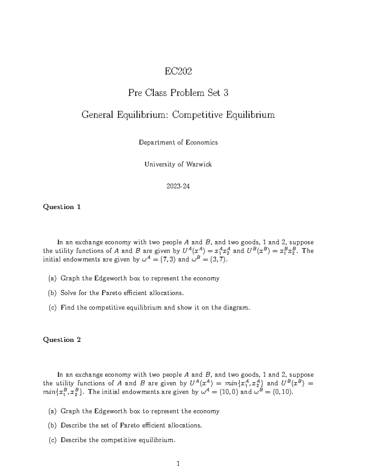 Pre class Problem Set 3 Week 5 - EC Pre Class Problem Set 3 General Equilibrium: Competitive ...