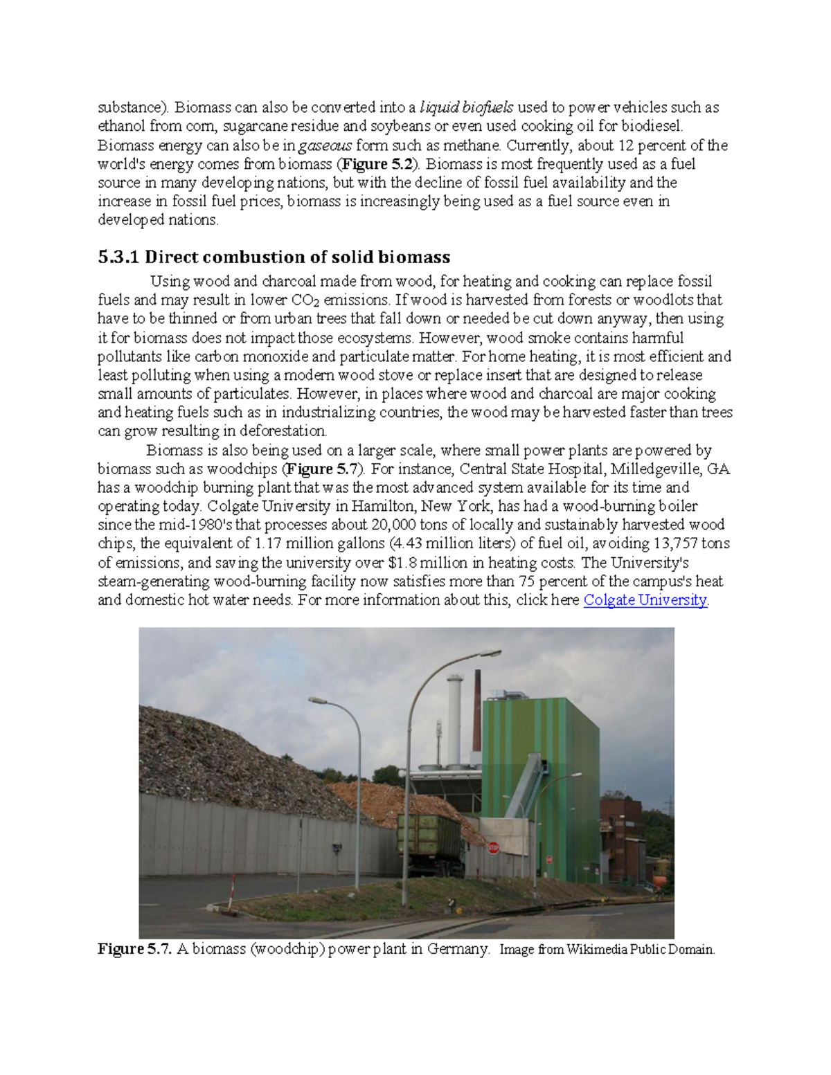 Direct combustion of solid biomass - substance). Biomass can also be ...