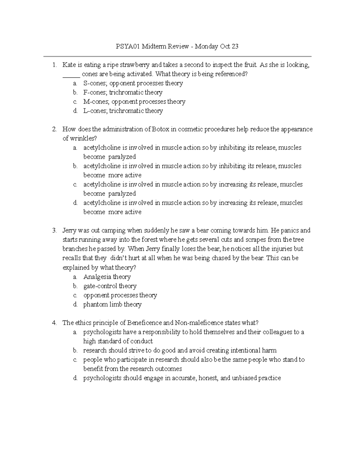 PSYA01 Midterm Review - As she is looking, _____ cones are being activated. What theory is being ...