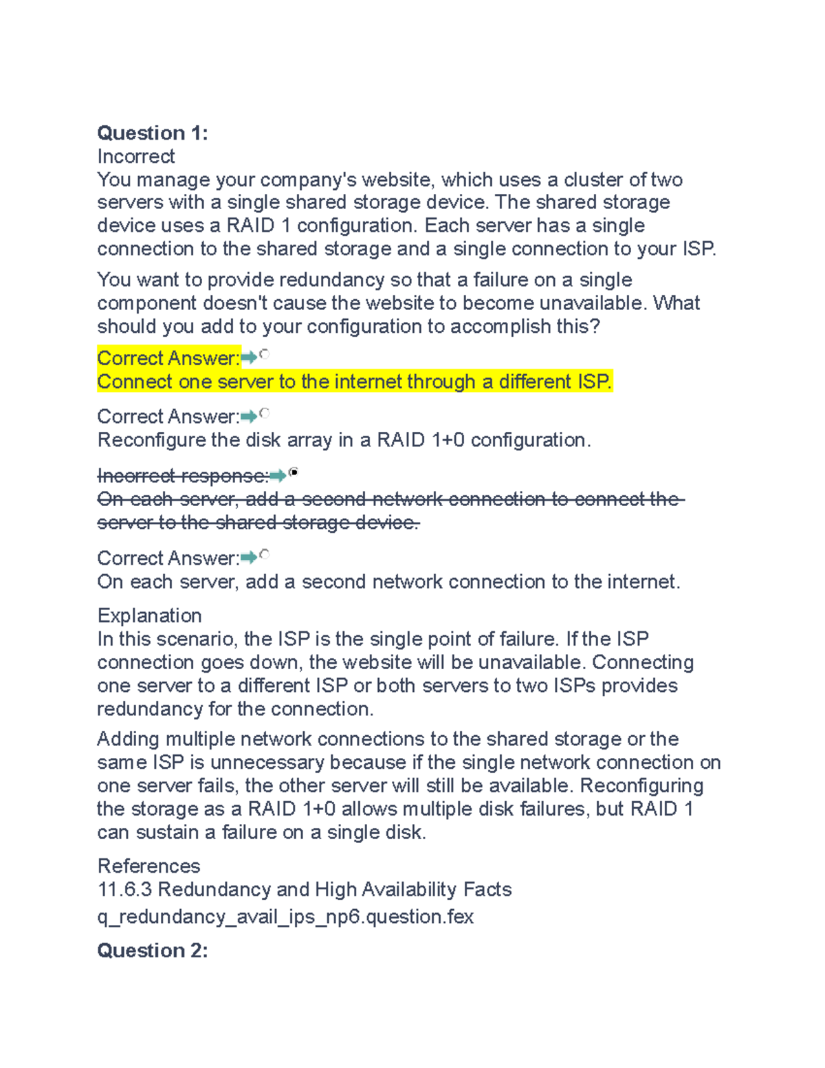 Week 6 Quiz - Week 6 Quiz - Question 1: Incorrect You manage your company's website, which uses ...
