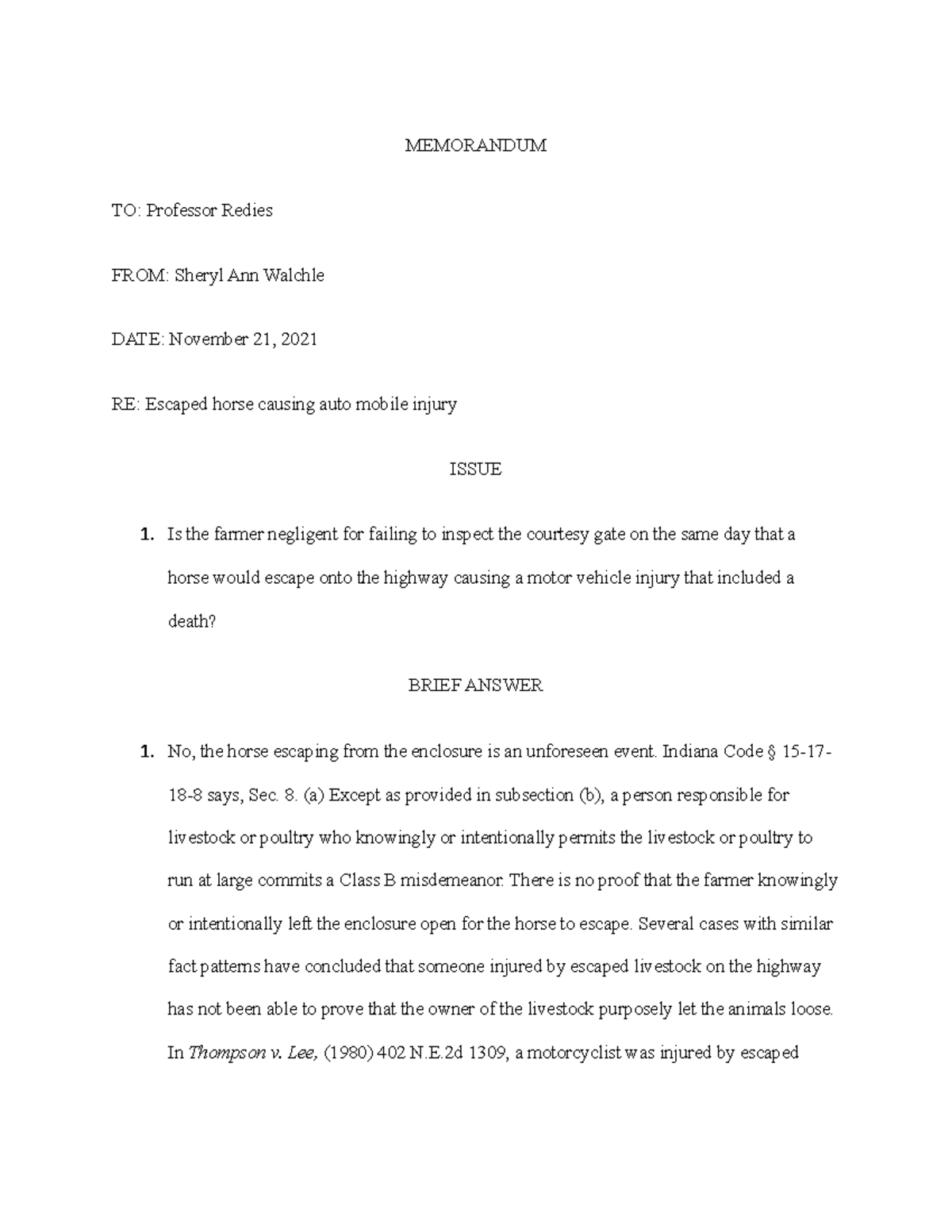 Persuasive Legal Memo - MEMORANDUM TO: Professor Redies FROM: Sheryl ...