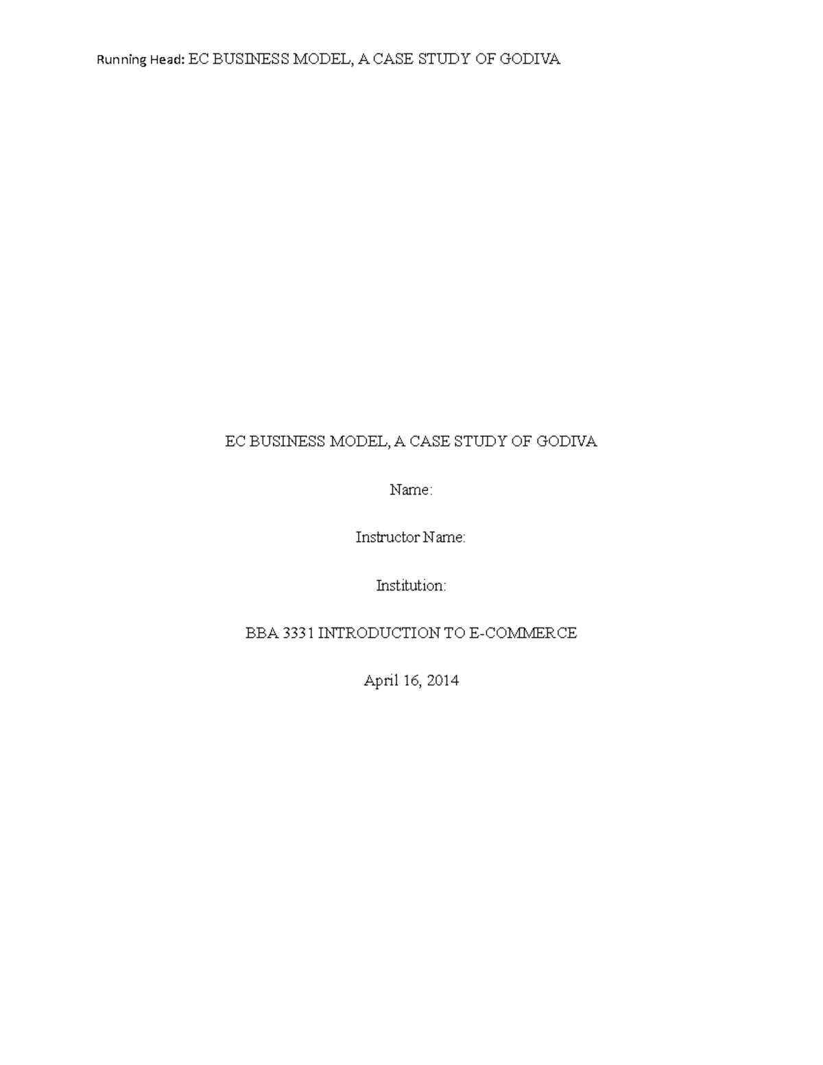 BBA 3331 - week 1 individual project - Godiva - EC BUSINESS MODEL, A ...