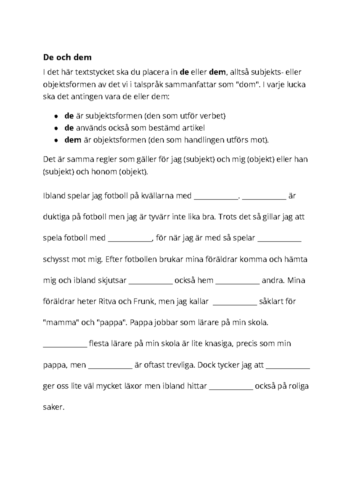 Shireen Shah - De och dem - De och dem I det här textstycket ska du ...