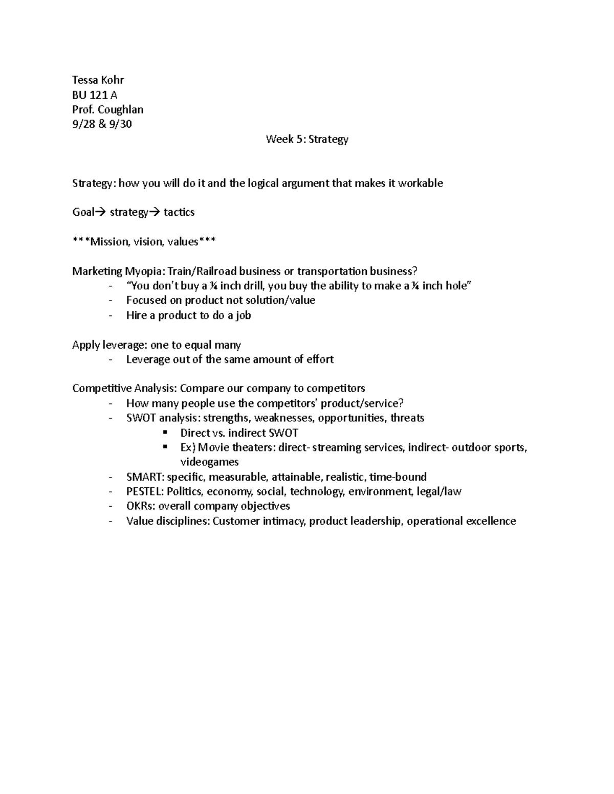 Week 5 - week 5 class notes - Tessa Kohr BU 121 A Prof. Coughlan 9/28 ...