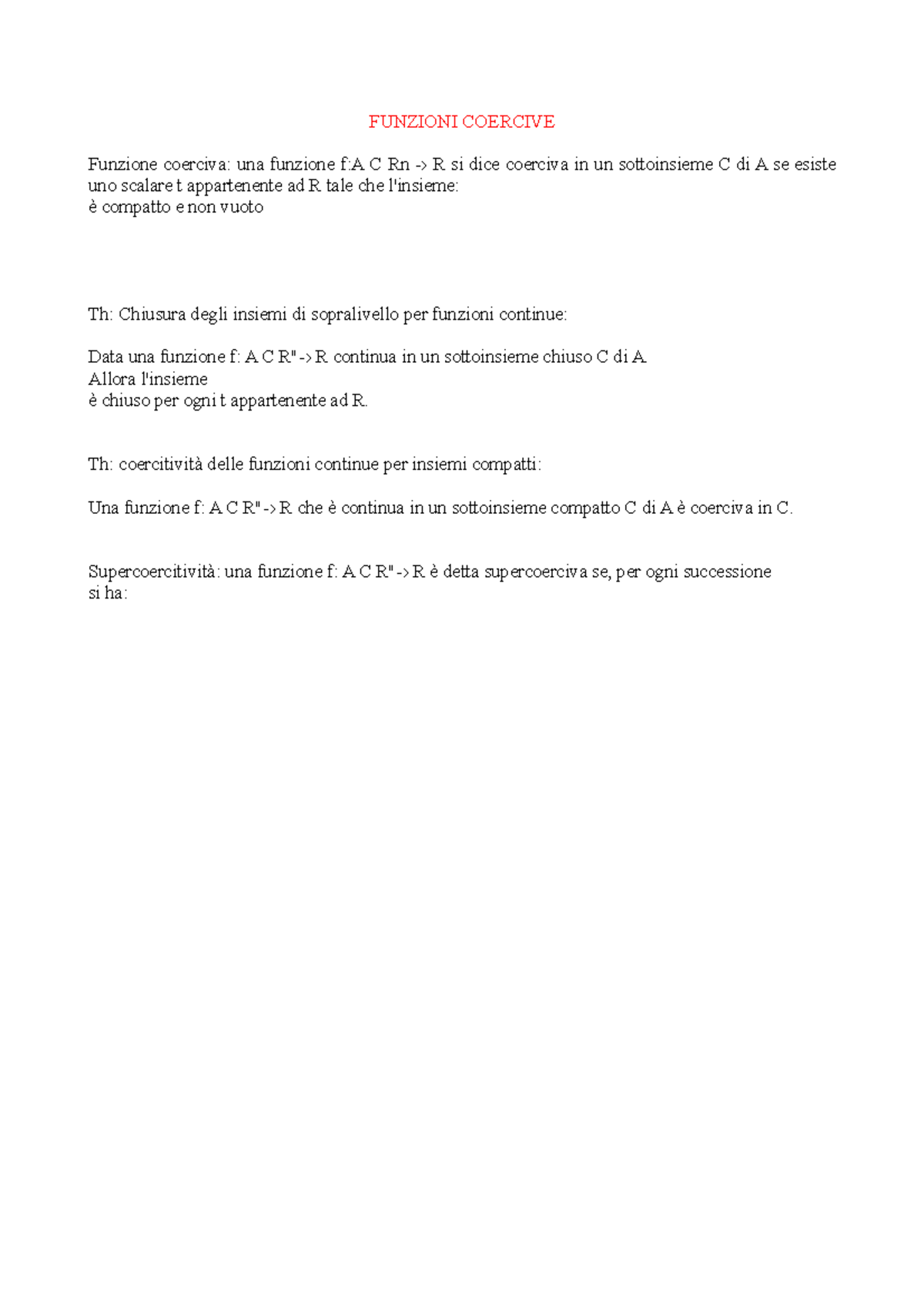 Funzioni Coercive - schemi - FUNZIONI COERCIVE Funzione coerciva: una ...