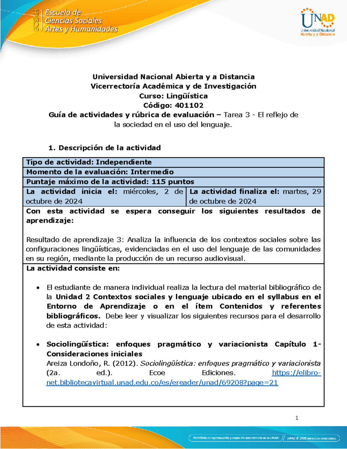 Guia de actividades y Rúbrica de evaluación - Unidad 2 - Tarea 3 - El reflejo de la sociedad en ...