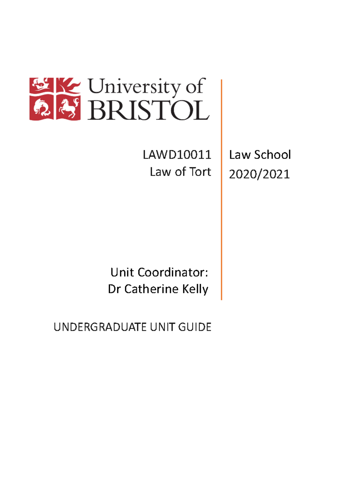 Law of Tort Unit Guide 2020-21 - LAWD Law of Tort Unit Coordinator: Dr ...