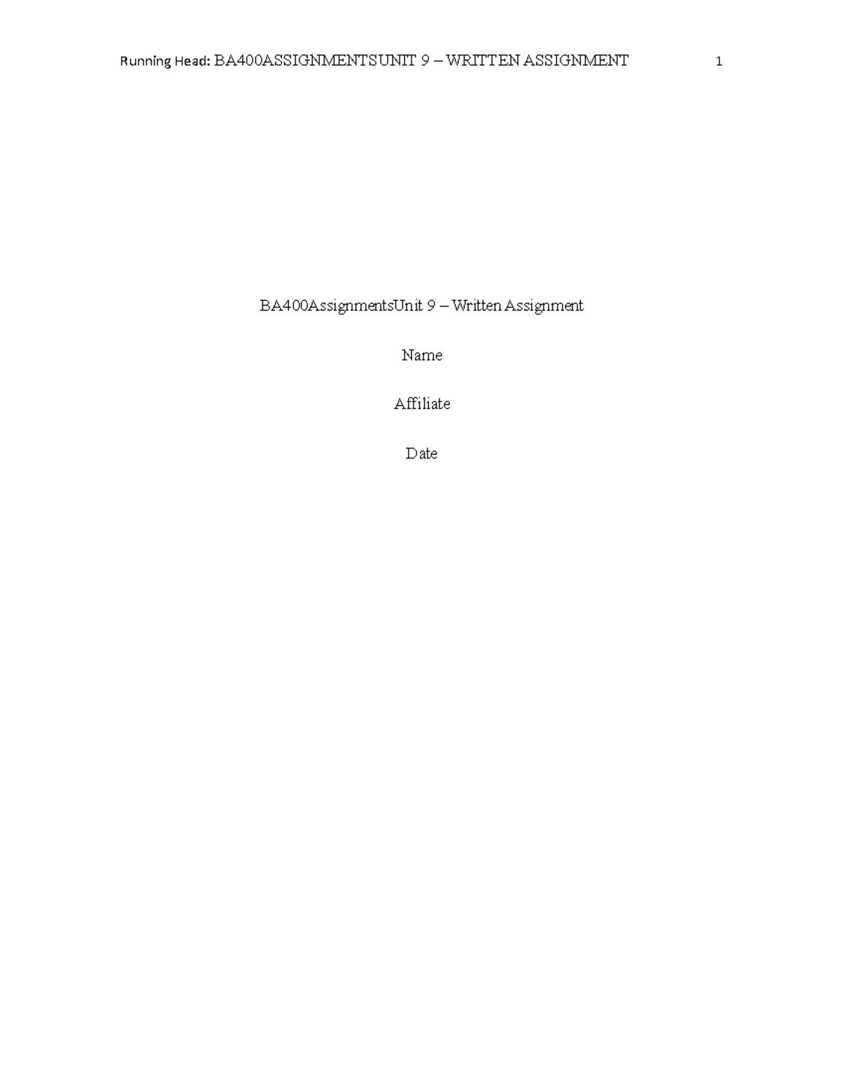BA400Assignments Unit 9 – Written Assignment - Running Head: BA400ASSIGNMENTSUNIT 9 – WRITTEN ...