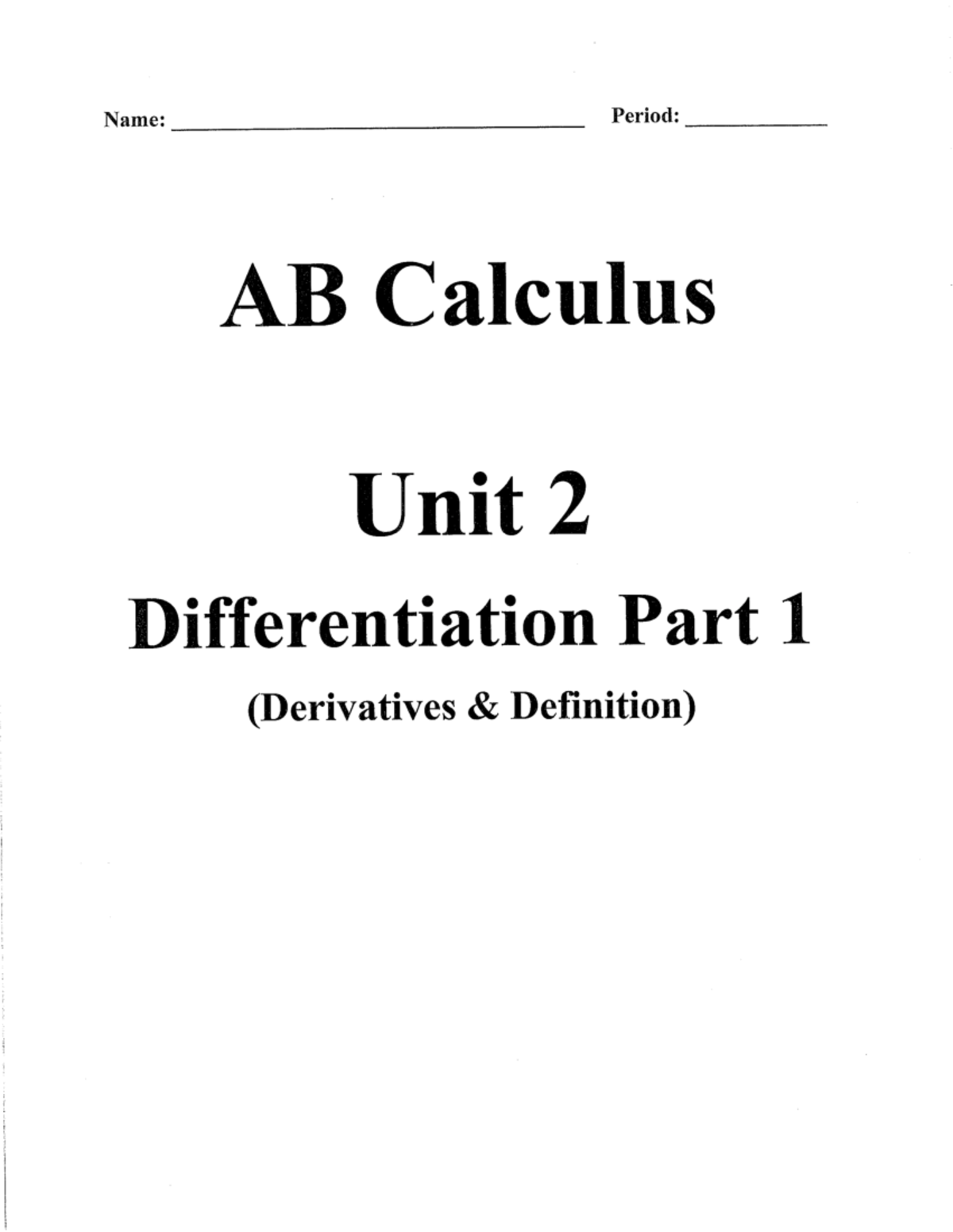 Ab calc unit 2 differentiation notes packet - Name: Period: AB Calculus ...