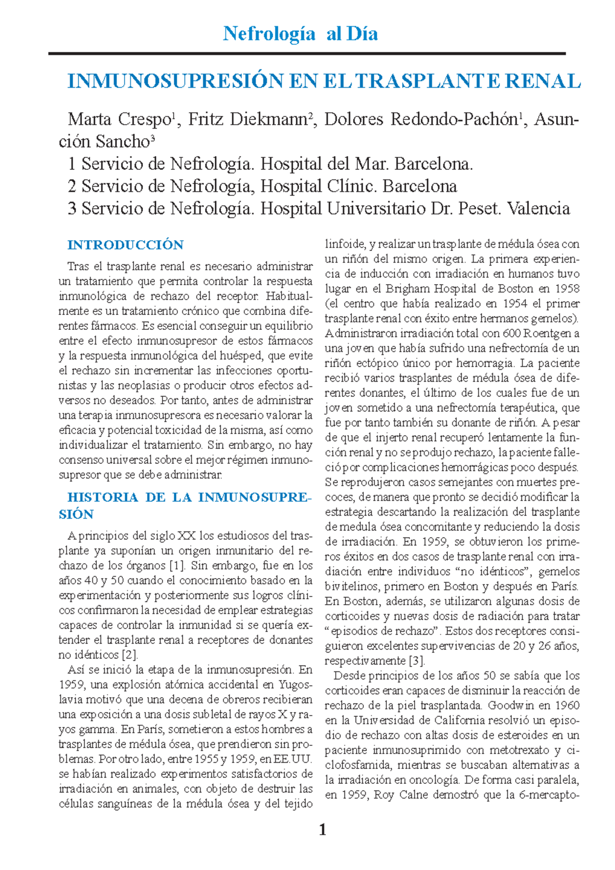 Es articulo inmunosupresion en el trasplante renal 602 pdf - Nefrología al Día INTRODUCCIÓN Tras ...