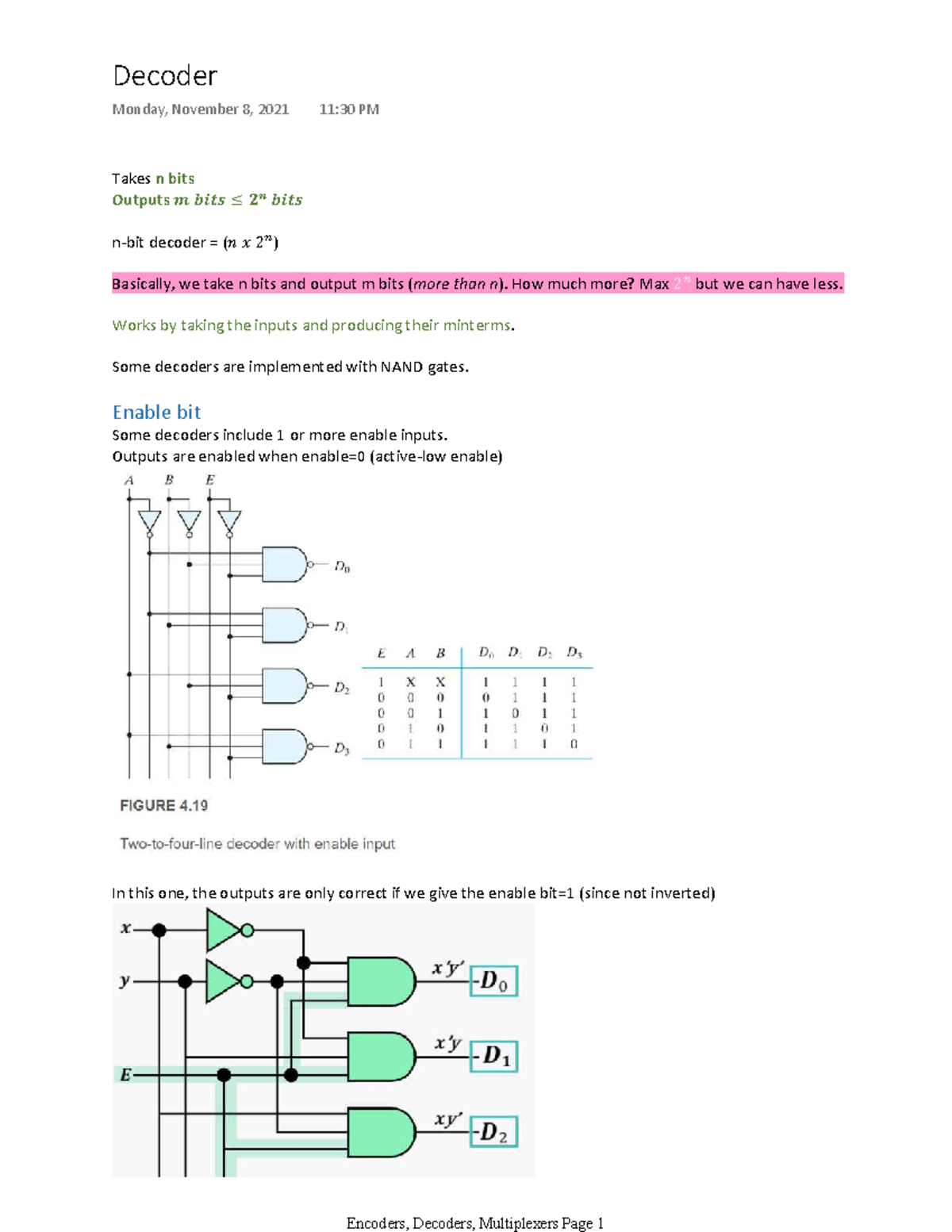 Decoder - Takes n bits Outputs 𝒎 𝒃𝒊𝒕𝒔≤𝟐𝒏 𝒃𝒊𝒕𝒔 n-bit decoder = (𝑛 𝑥 2 ...