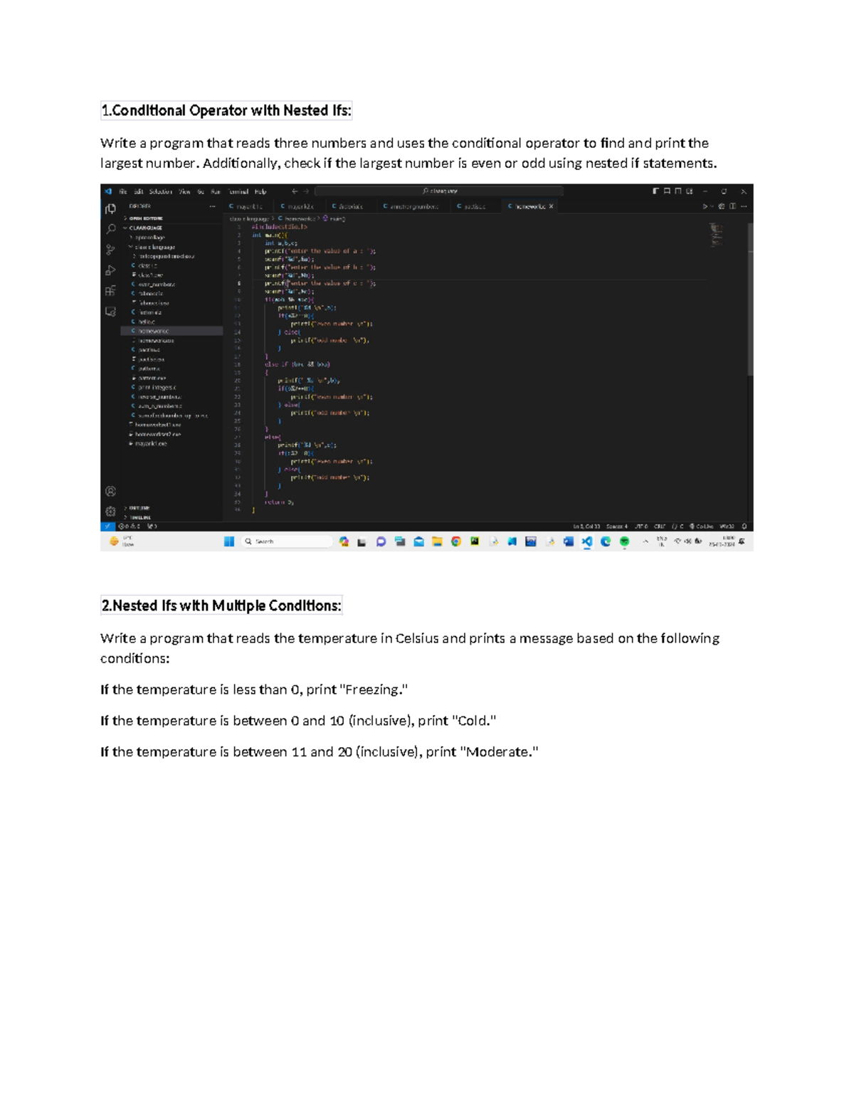 coding questions - 1 Operator with Nested Ifs: Write a program that ...