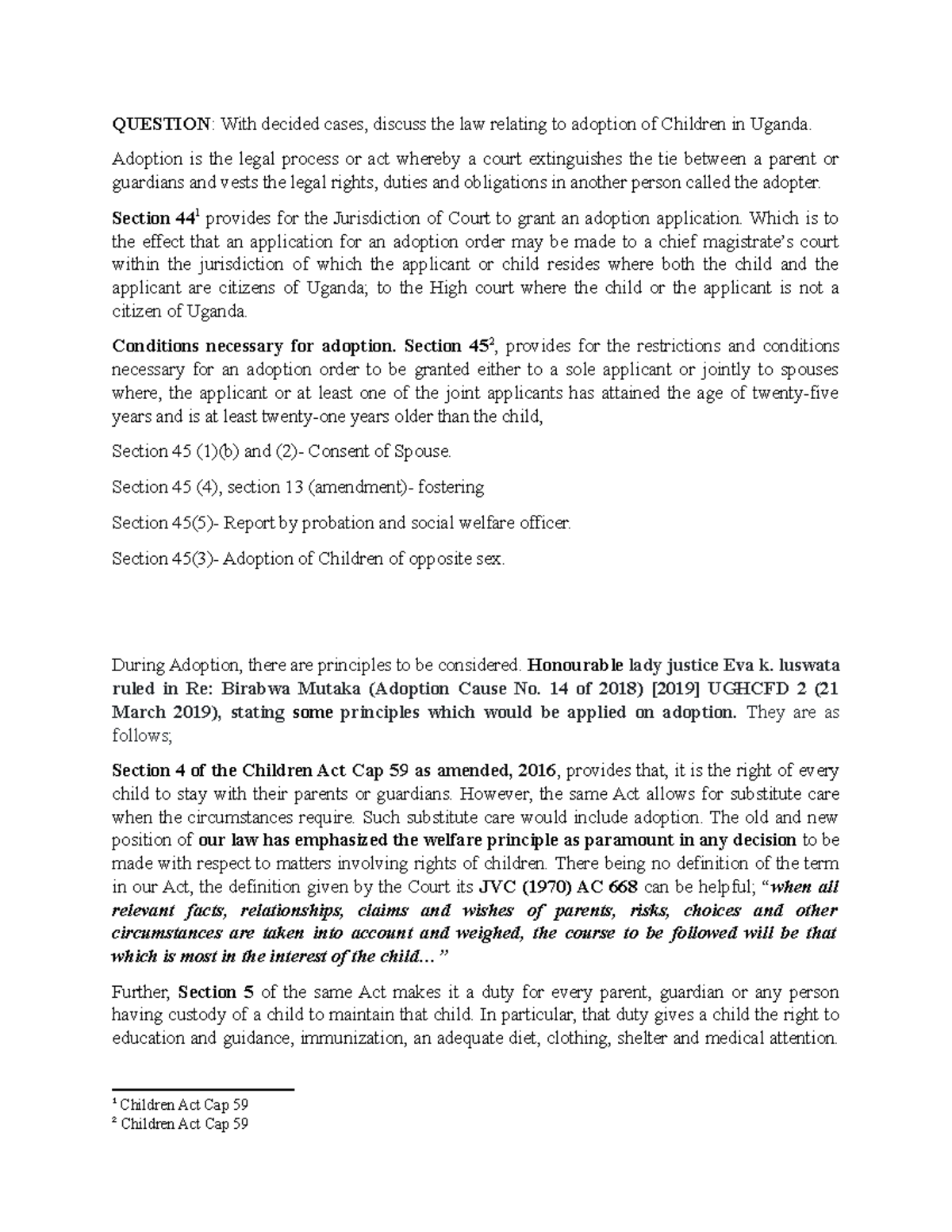 Group 5 Family II - QUESTION: With decided cases, discuss the law ...