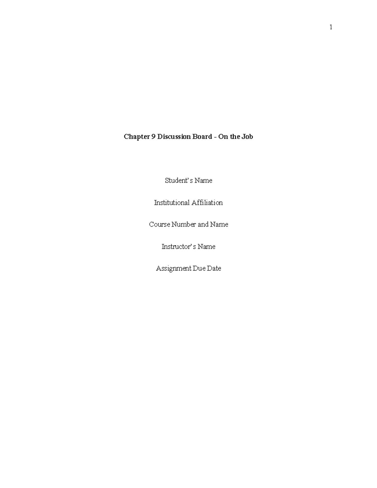 Order 2317812-APA-Chapter 9 Discussion Board - On the Job - Chapter 9 ...