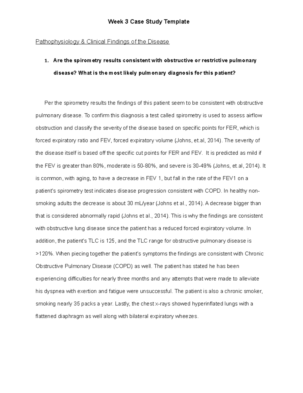 Week # 3 Case Study - Pathophysiology & Clinical Findings of the ...