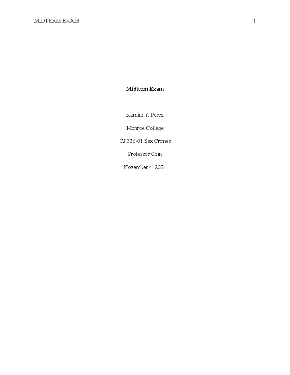 Sex Crimes Midterm Prof Chin Midterm Exam Kamini Y Perez Monroe College Cj 326 01 Sex