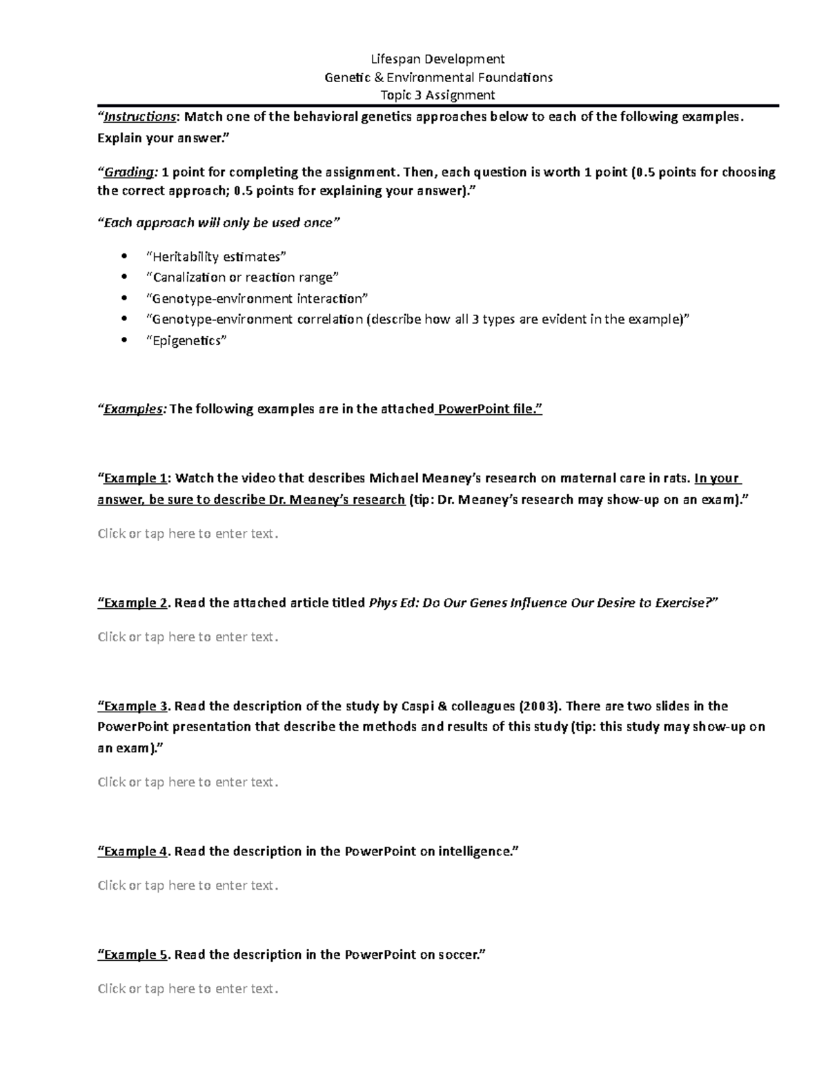 Topic 03 Assignment - Lifespan Development Genetic & Environmental Foundations Topic 3 - Studocu