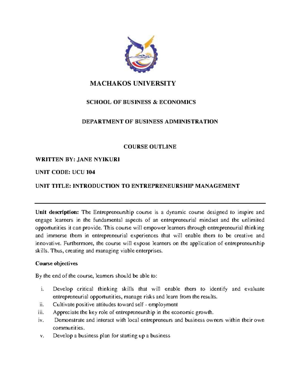 Course Outline Introduction TO Entrepreneurship - MACHAKOS UNIVERSITY SCHOOL OF BUSINESS & - Studocu