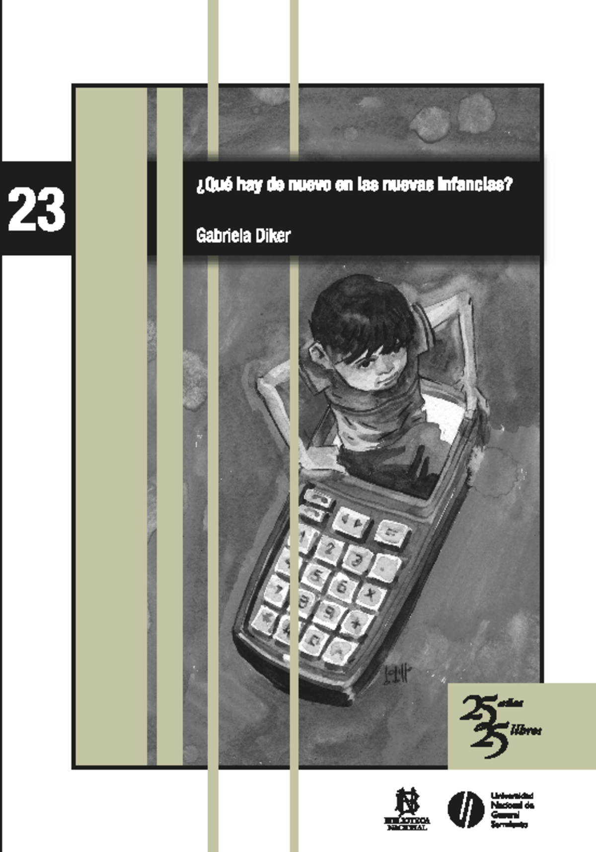 9789876300506-completo - ¿Qué hay de nuevo en las nuevas infancias ...