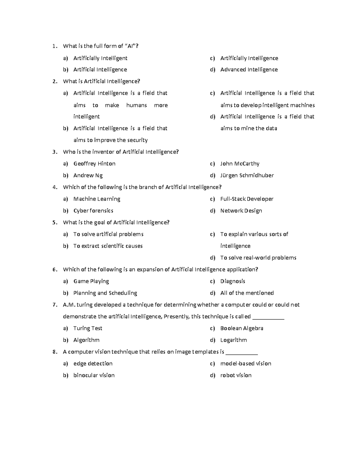 AI Assesment - dummy - What is the full form of “AI”? a) Artificially ...