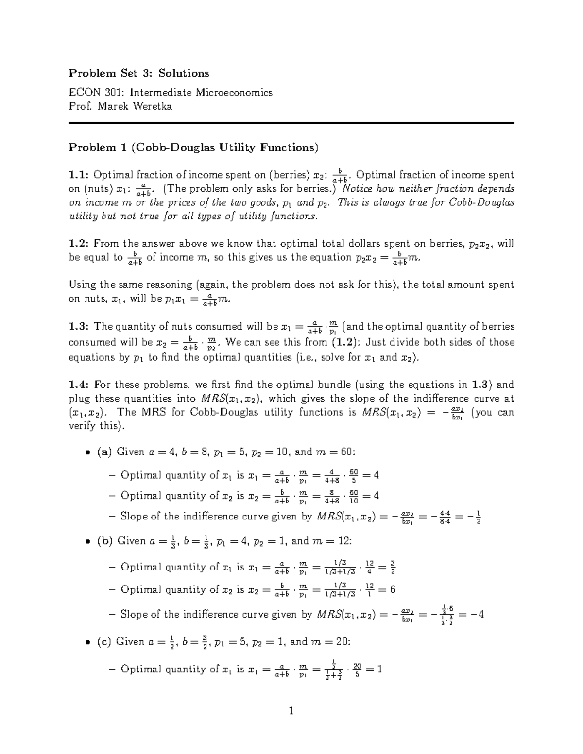PS3Sol - Problem set solutions - Problem Set 3: Solutions ECON 301: Intermediate Microeconomics ...
