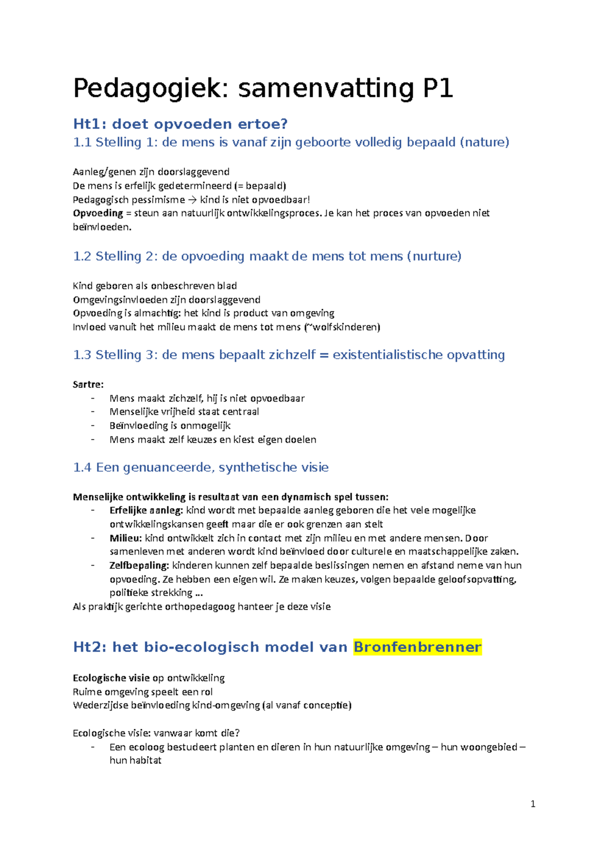samenvatting pedagogiek - Pedagogiek: samenvatting P Ht1: doet opvoeden ertoe? 1 Stelling 1: de ...