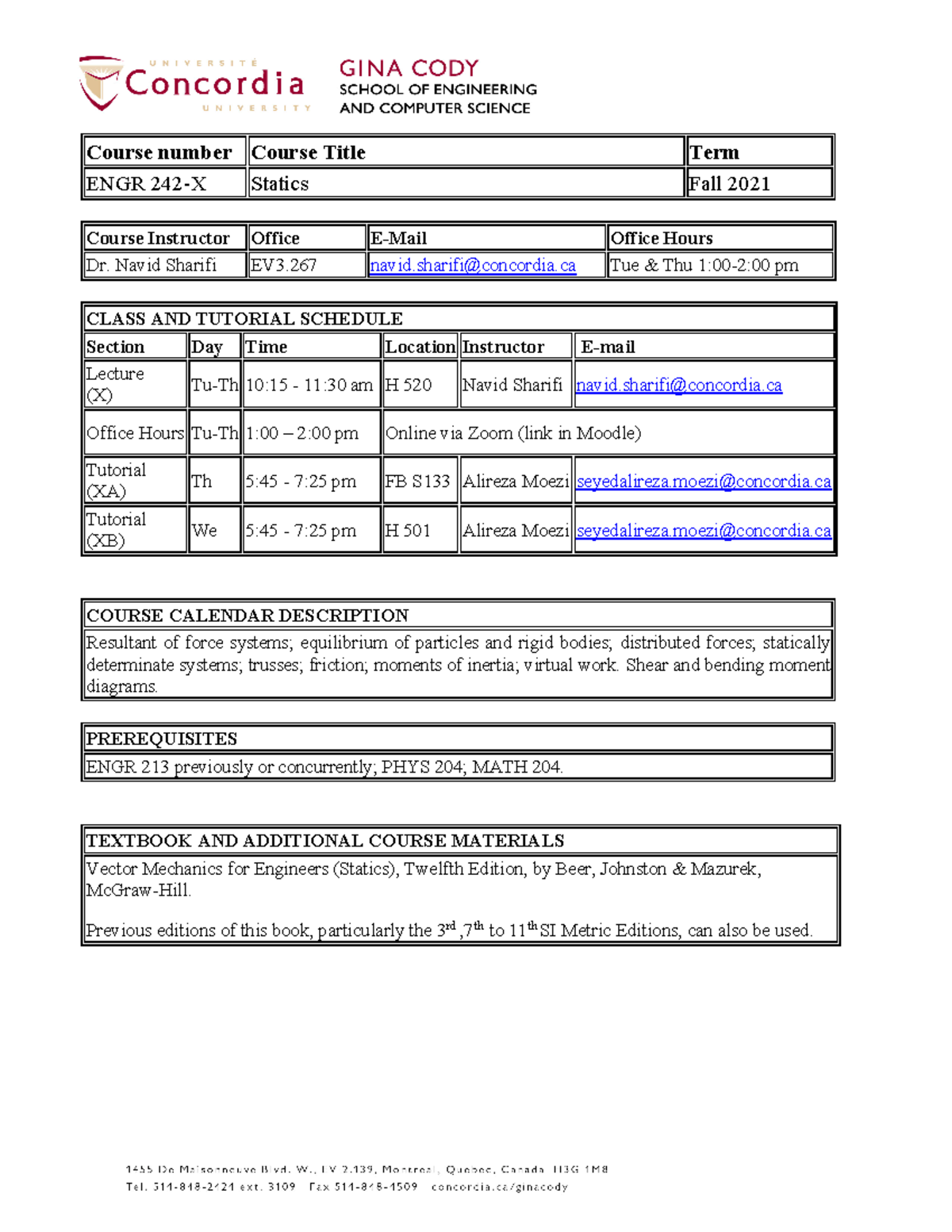 ENGR 242 Course Outline - Course number Course Title Term ENGR 242-X Statics Fall 2021 Course ...