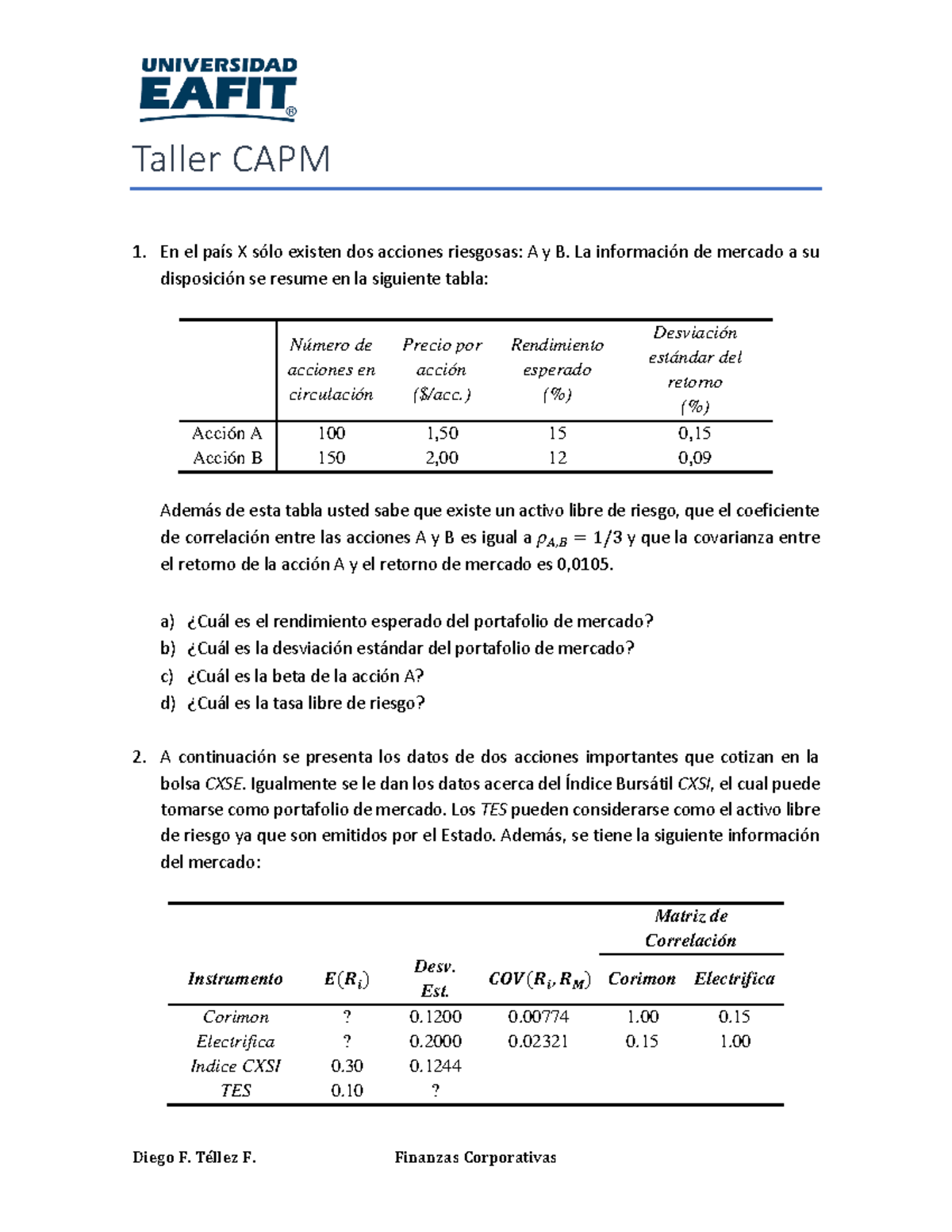 Taller capm - Warning: TT: undefined function: 32 Diego F. Téllez F. Finanzas Corporativas ...