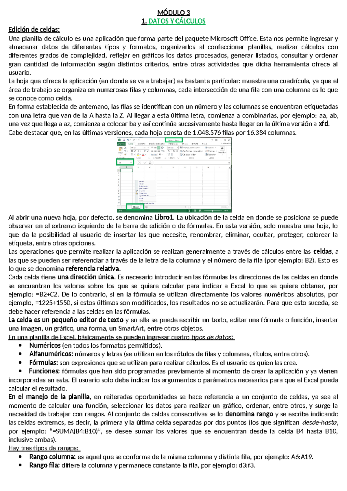 Resumen M3 y M4 - MÓDULO 3 1. DATOS Y CÁLCULOS Edición de celdas: Una planilla de cálculo es una ...