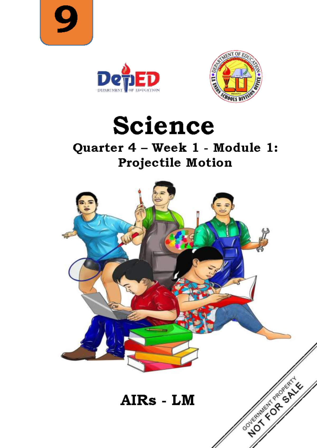 Quarter 4 Science 9 Module-1 - Science Quarter 4 – Week 1 - Module 1: Projectile Motion AIRs ...