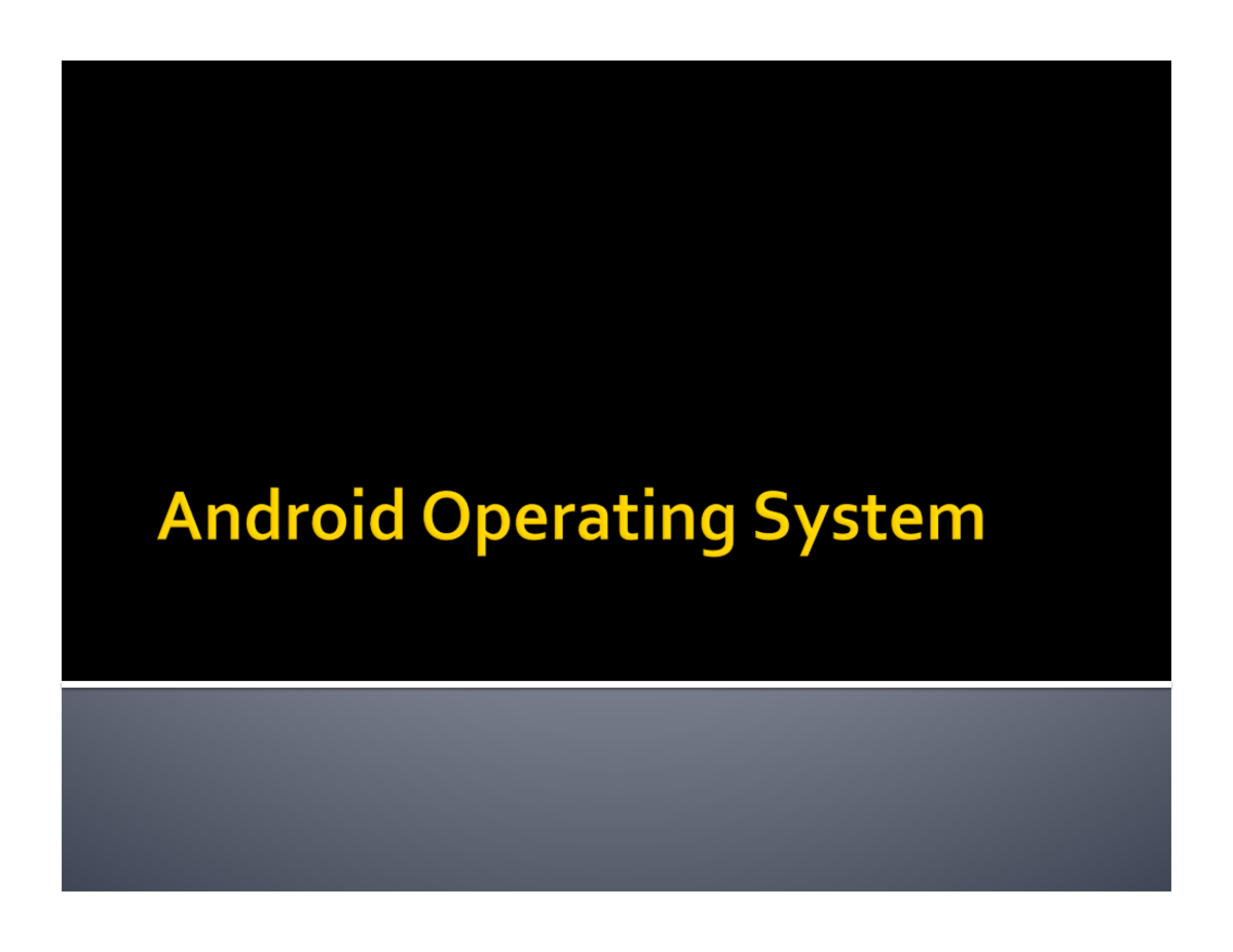 Android-Operating-System eecs 571 2010 principles of real time embedded systems - History and ...