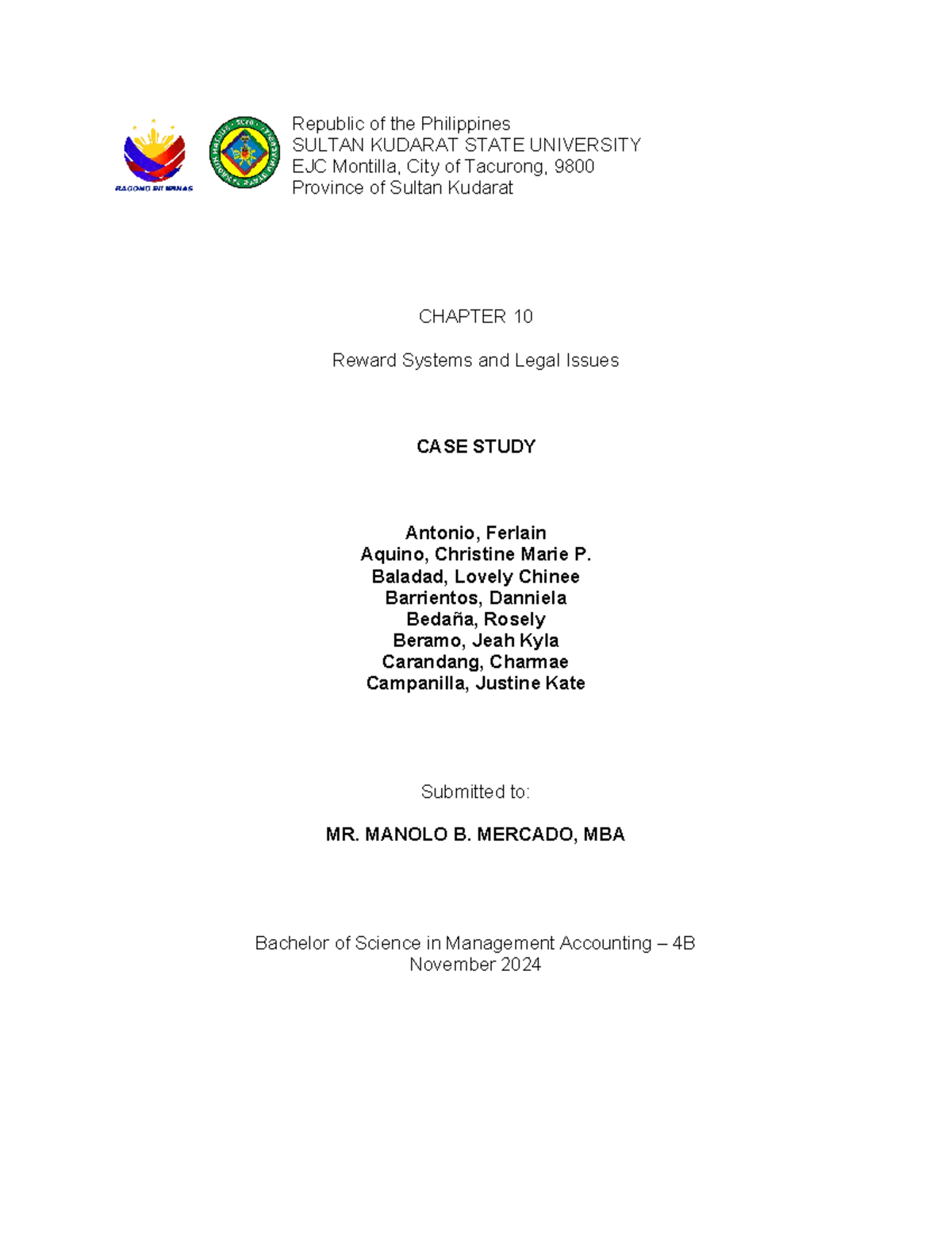 CASE Study - GOOD - Republic of the Philippines SULTAN KUDARAT STATE UNIVERSITY EJC Montilla ...