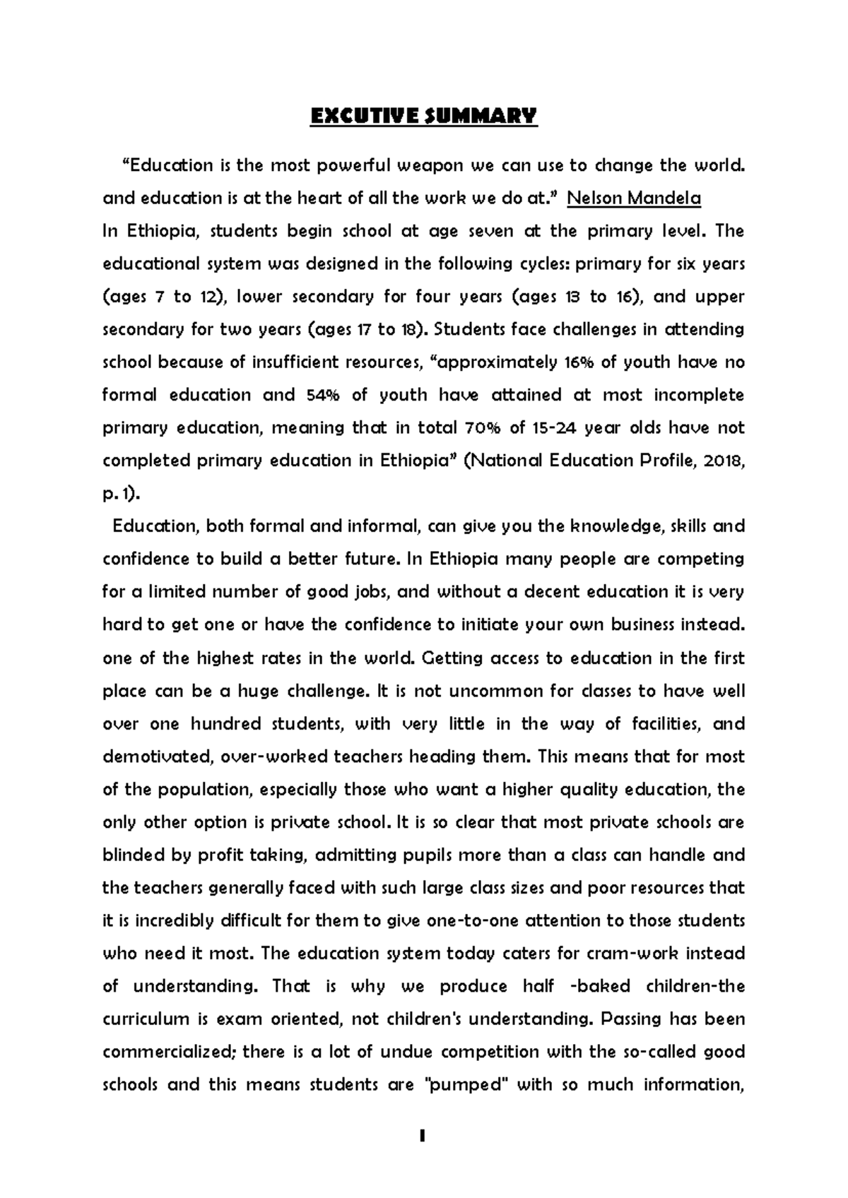 Kindenergarten Executive Summary - I EXCUTIVE SUMMARY “Education is the ...