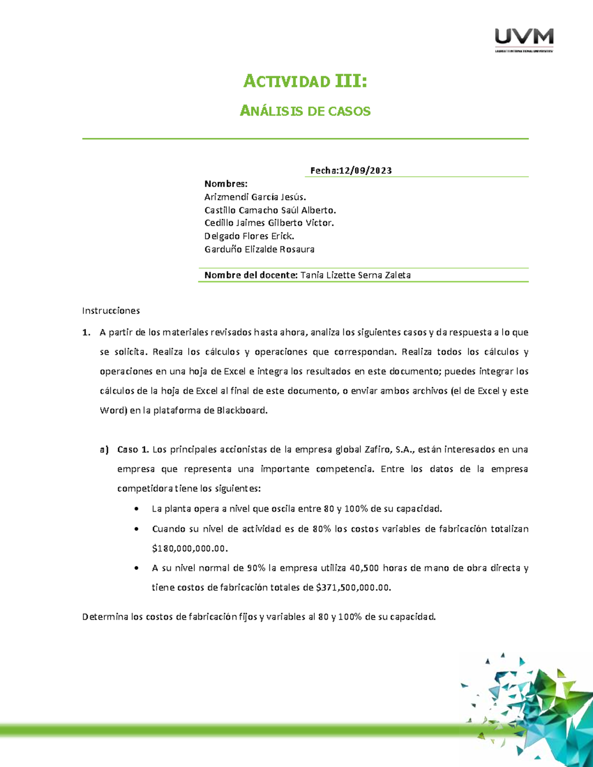 ACT3 Análisis DE Casos - bueno - ACTIVIDAD III: AN¡LISIS DE CASOS Fecha:12/09/ Nombres ...
