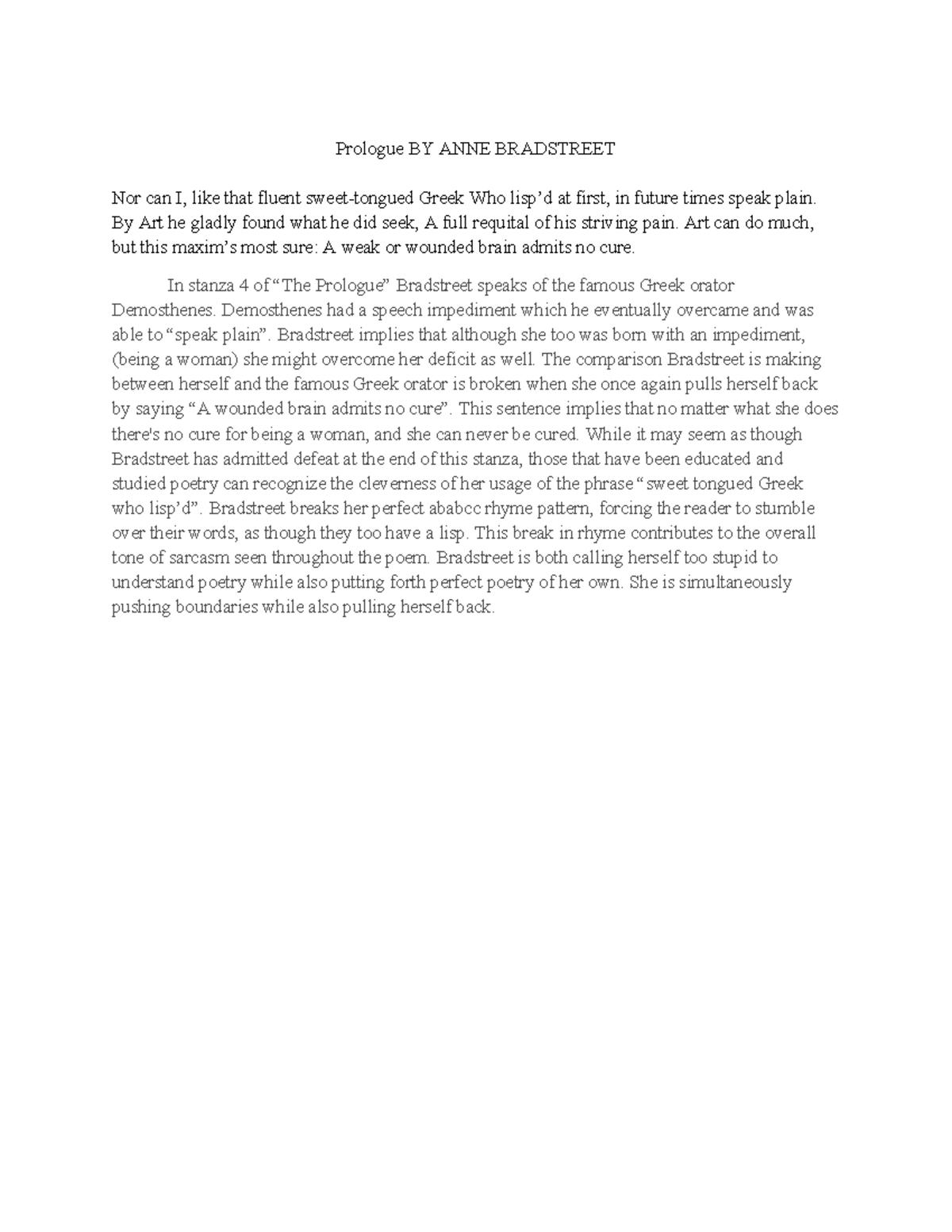 Close reading assignment one - Prologue BY ANNE BRADSTREET Nor can I ...