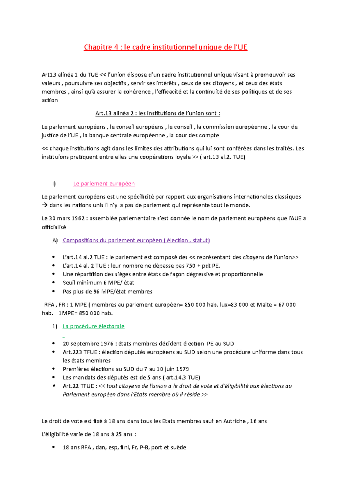 Chapitre 4 - Chapitre 4 : le cadre institutionnel unique de l’UE Art13 alinéa 1 du TUE