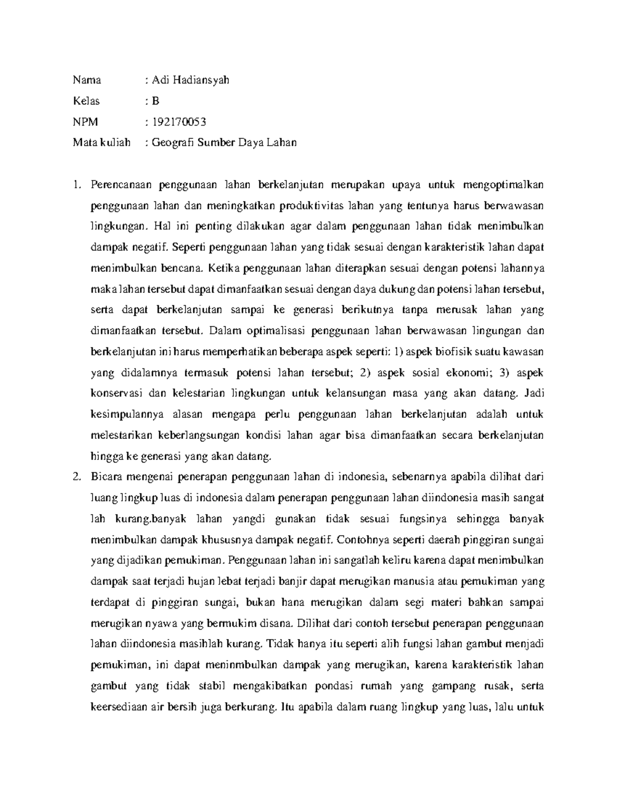 Geografi Sumber Daya Lahan - Nama : Adi Hadiansyah Kelas : B NPM ...
